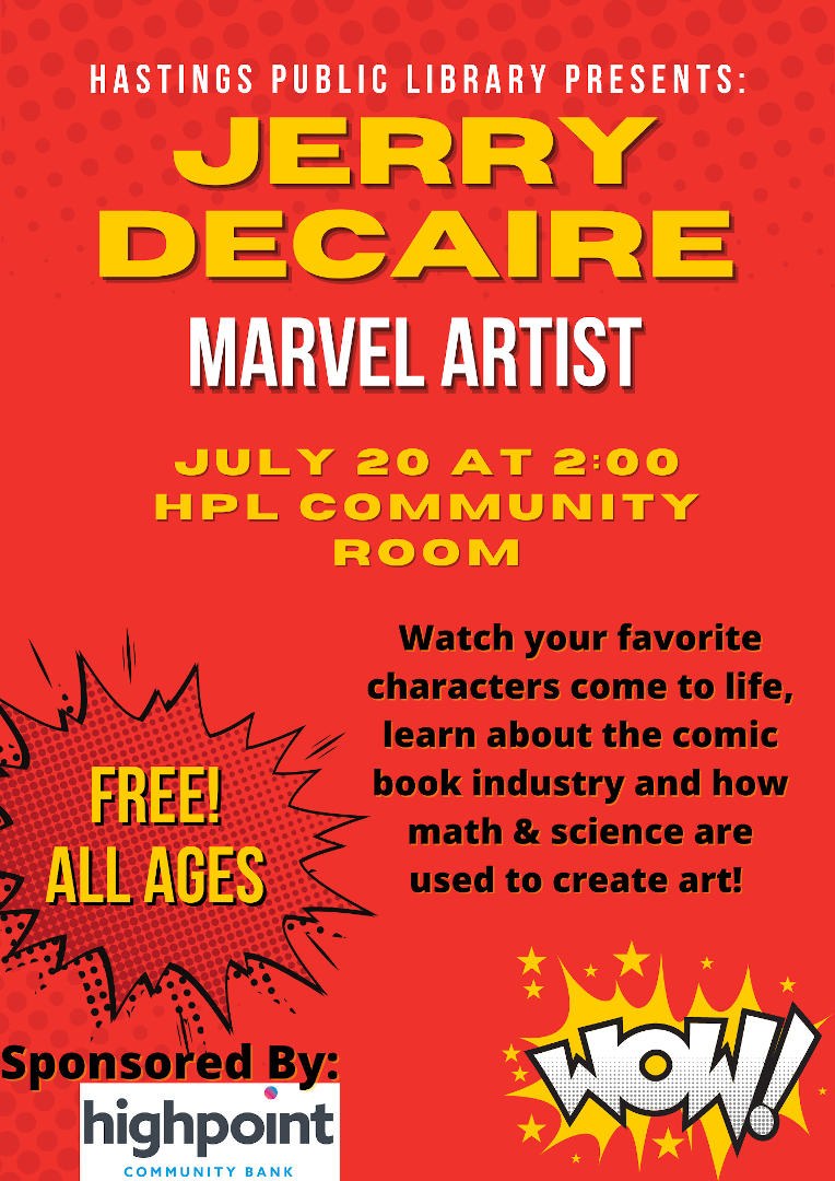 Marvel Artist: Jerry Decaire — Hastings Public Library, Hastings, MI