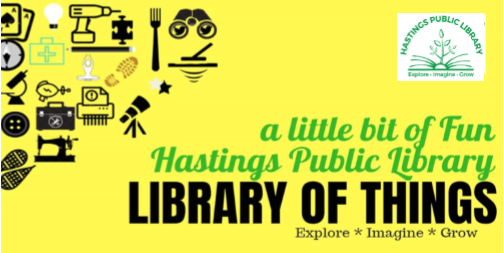 New Library of Things Items - April 2023 — Hastings Public Library ...